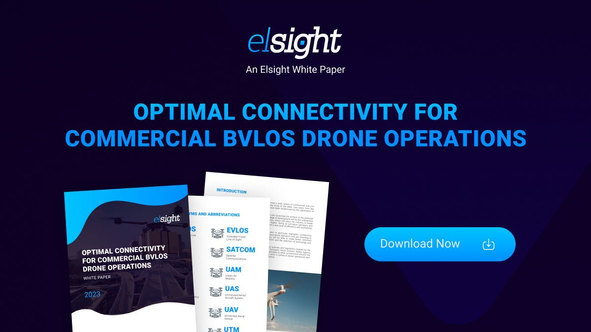 Optimal Connectivity for Commercial BVLOS Drone Operations | Elsight Optimal Connectivity for Commercial BVLOS Drone Operations | Elsight
